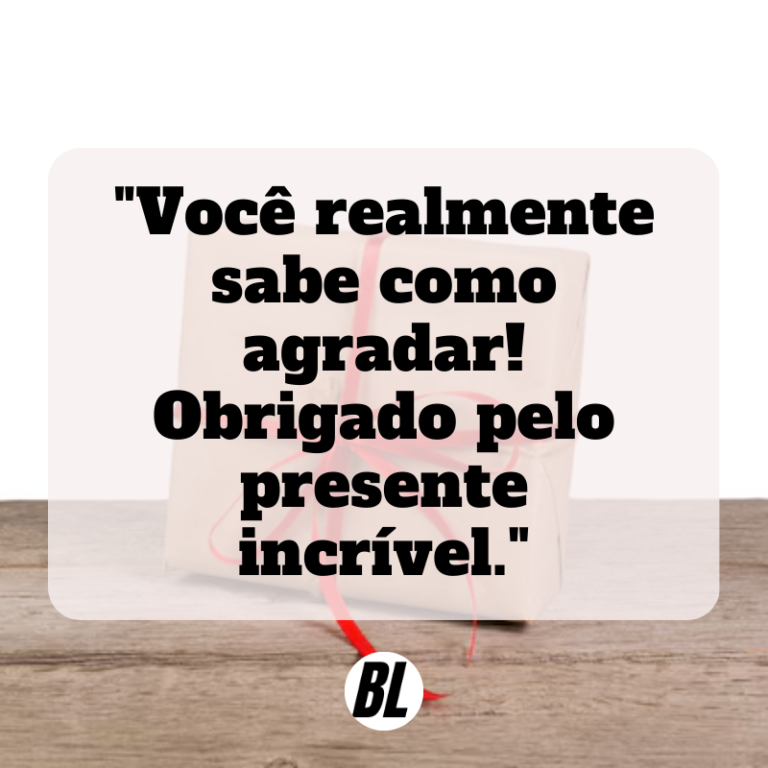 65 Mensagem de Agradecimento pelo Mimo Recebido