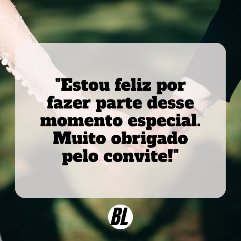 62 Mensagem de Agradecimento Pelo Convite de Casamento